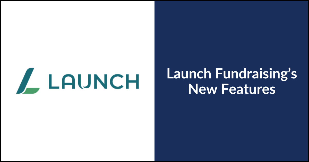 How Launch Fundraising’s New Features Are Driving Results | Far Reach Blog